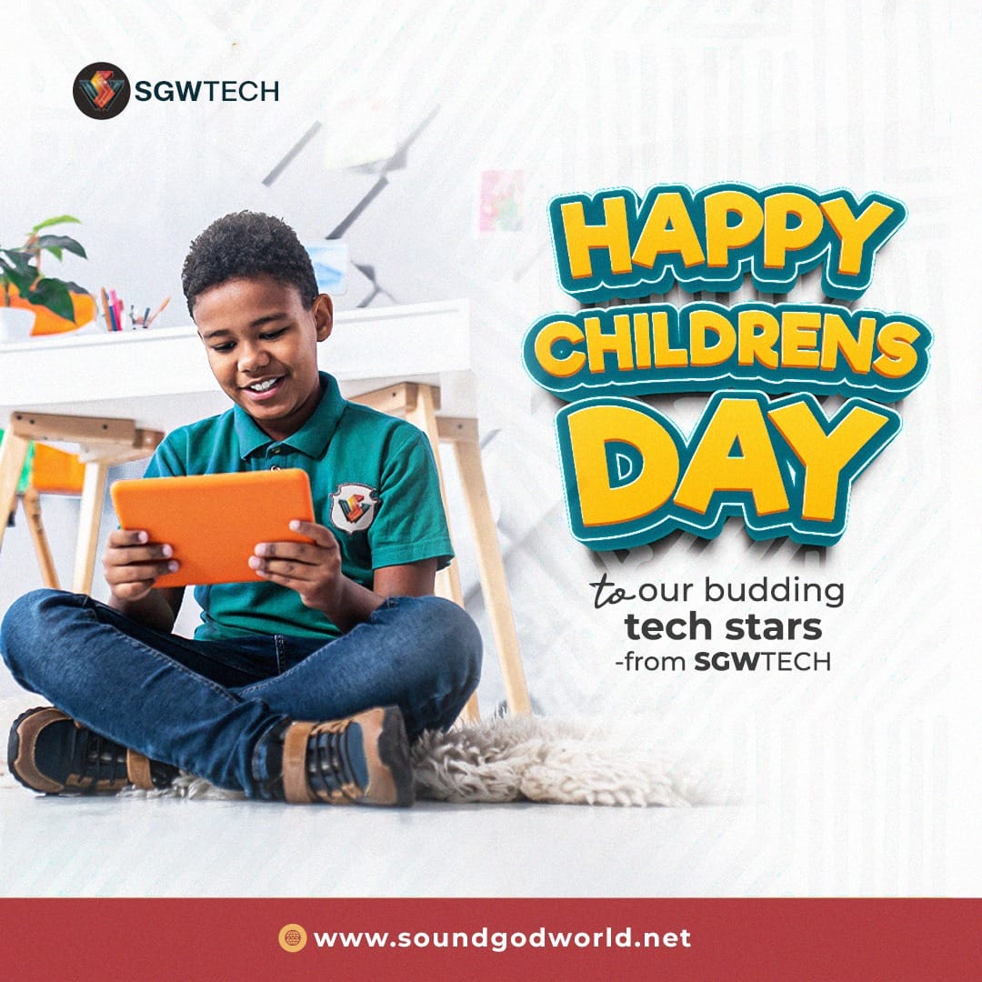 Happy Children’s Day – Soundgodworld Tech